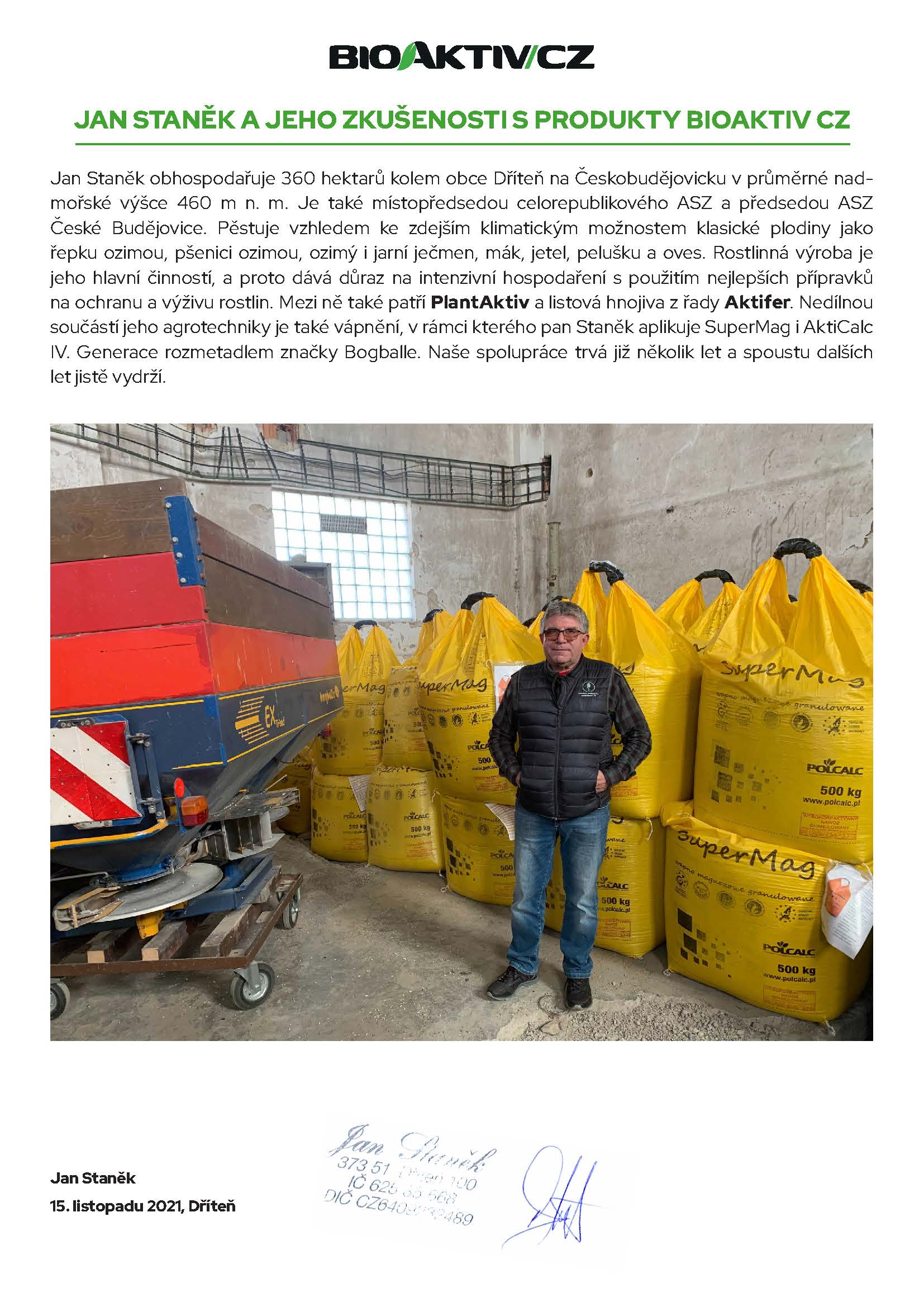Jan Staněk a jeho zkušenosti s přípravky BioAktiv CZ - BioAktiv CZ